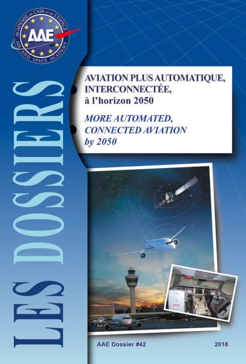 Dossier n° 42 - Aviation plus automatique, interconnectée, à l’horizon ...